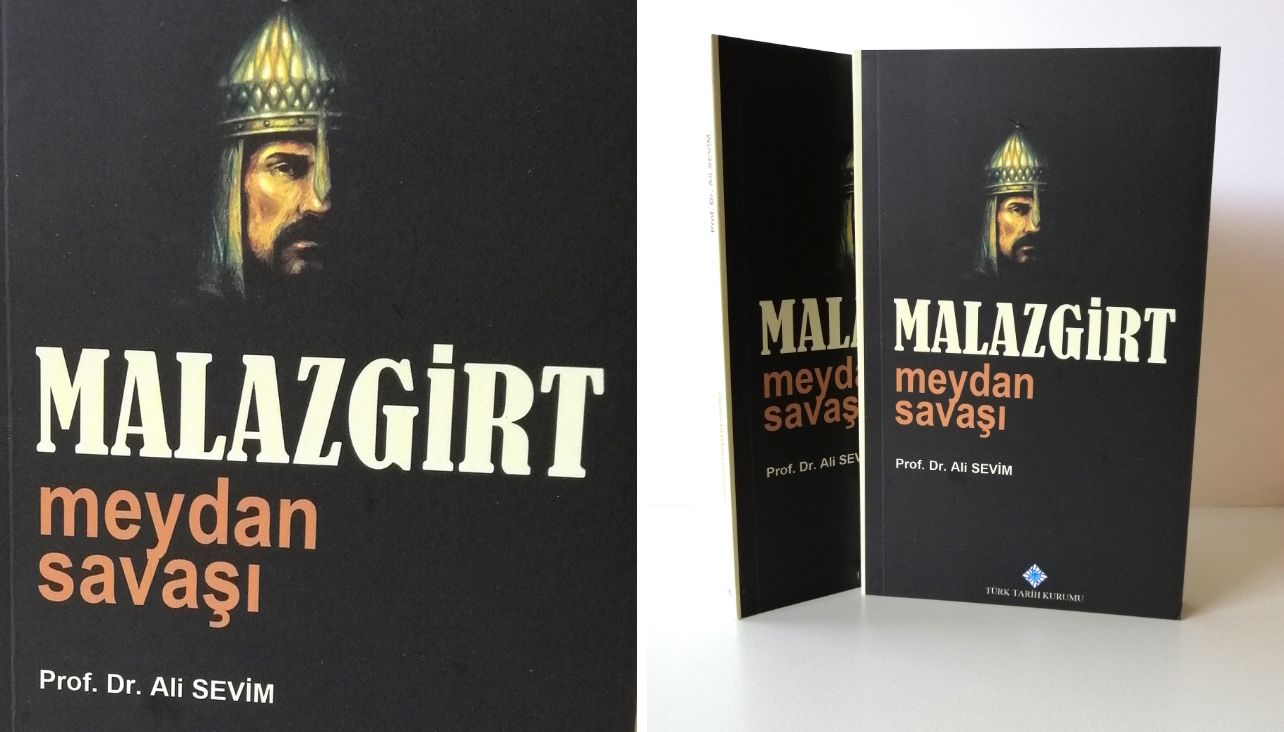 MALAZGİRT MUHAREBESİ - Prof. Dr. Ali Sevim - www.tarihistan.org