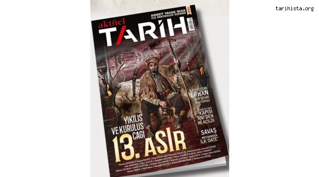 Aktüel Tarih Dergisi Yayın Hayatına Başladı - www.tarihistan.org