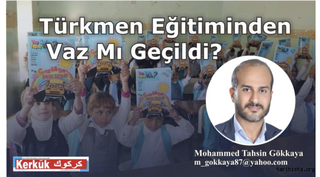 Irak Türkmen Eğitiminden Vaz Mı Geçildi? - www.tarihistan.org