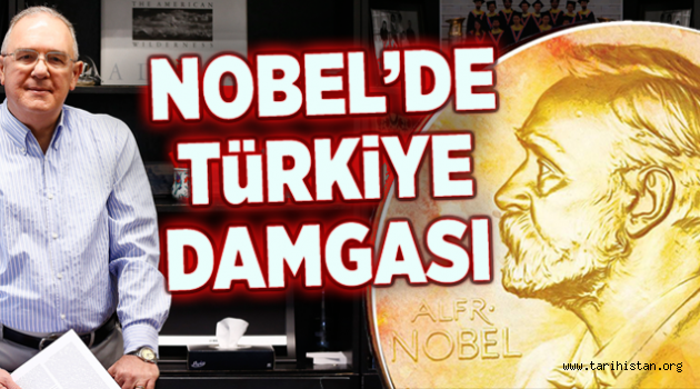 Nobel'de Türkiye damgası. - www.tarihistan.org